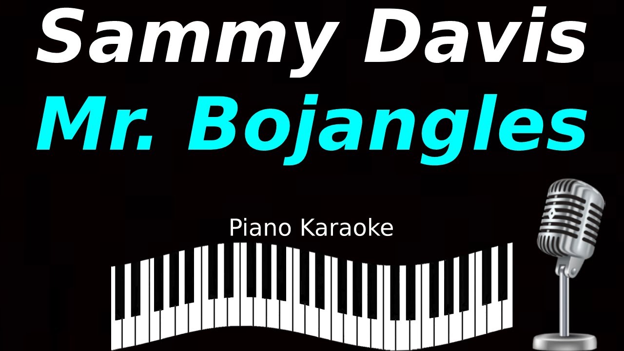 Sammy Davis Jr. - Mr. Bojangles (Piano Karaoke) - YouTube