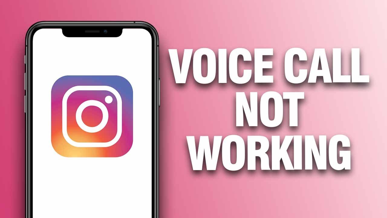 How To Fix And Solve Instagram App Voice Call Not Working - Final ...
