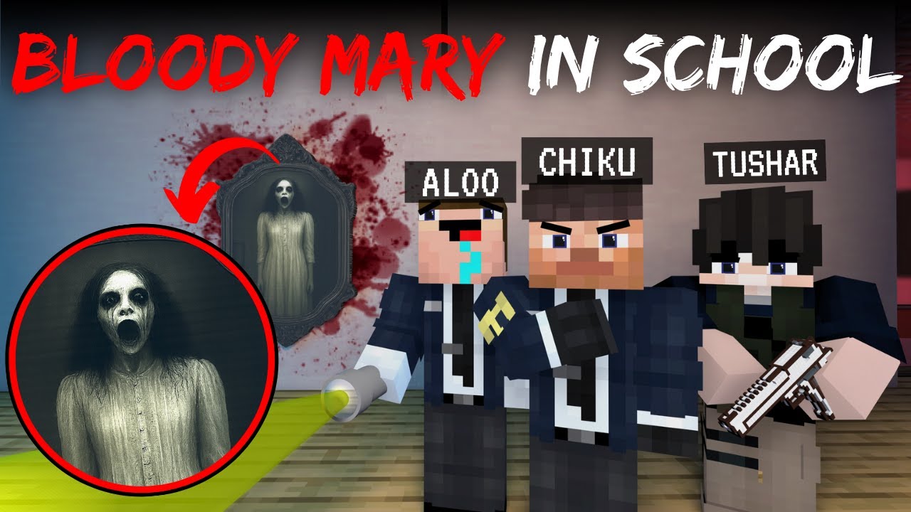 Bloody Mary in School 😱 | Aloo, Tushar & Chiku Minecraft Horror ...