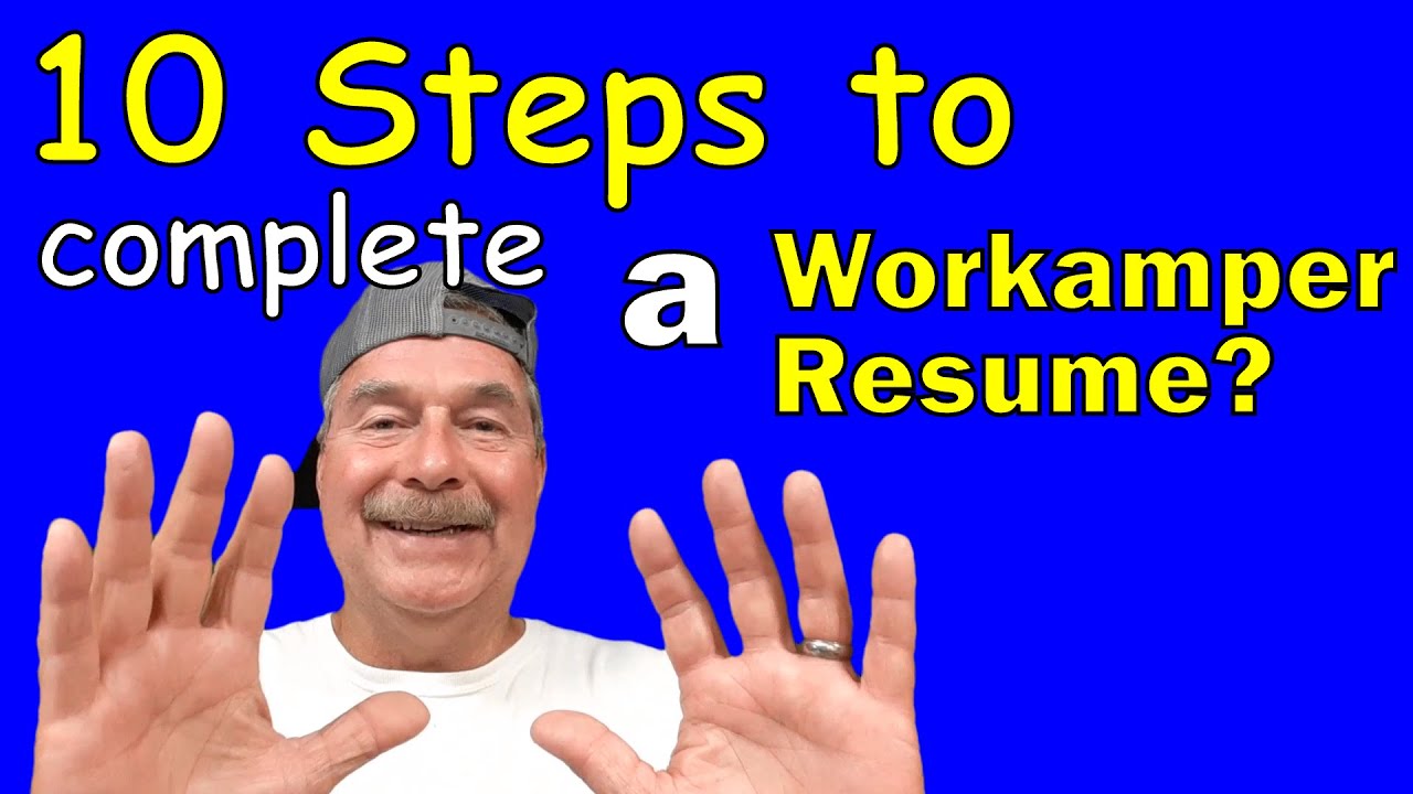 How To Complete A Workamper Resume In Workampers News YouTube How To Complete A Workamper Resume In Workampers News YouTube