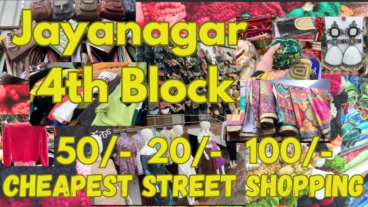 Jayanagar 4th block shopping | cheapest street shopping Banglore | Best ...