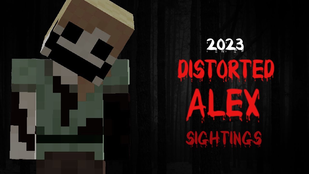 Distorted Alex sightings | Minecraft horror - creepypasta - YouTube