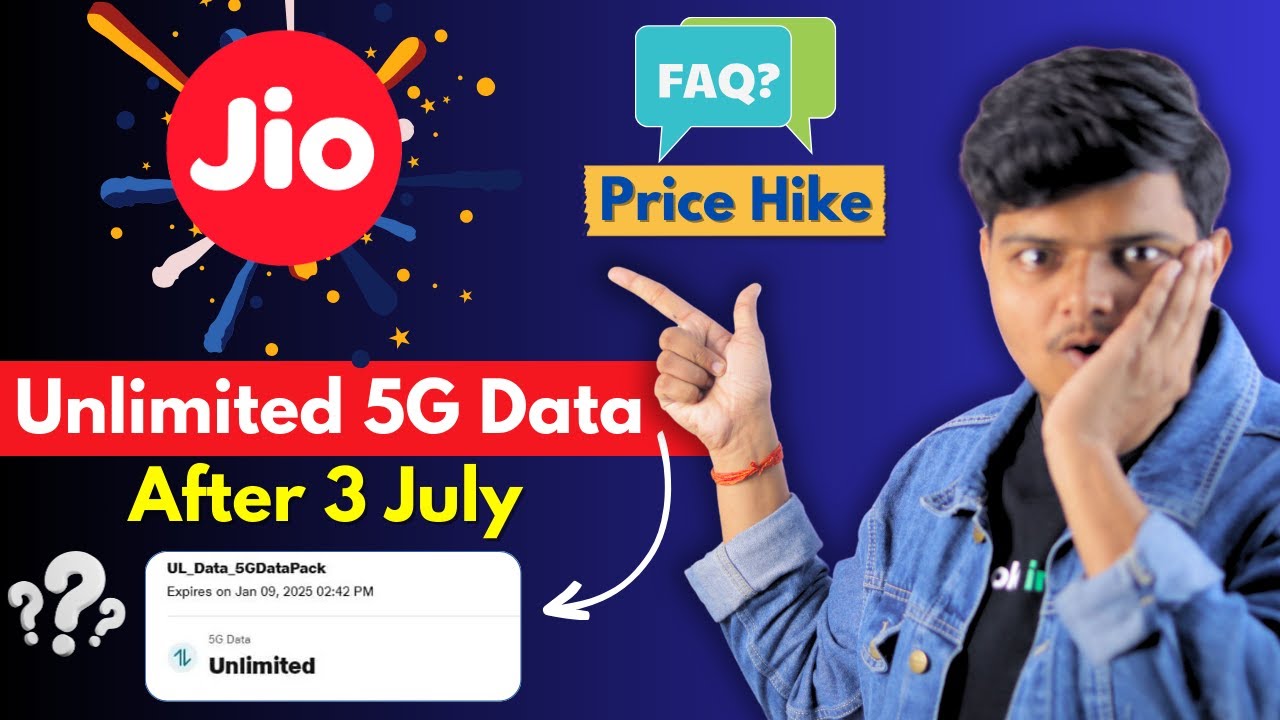 Jio 5G Unlimited Data After July 3rd Explained Jio Price Hike FAQs Jio 5G Unlimited Data After July 3rd Explained Jio Price Hike FAQs