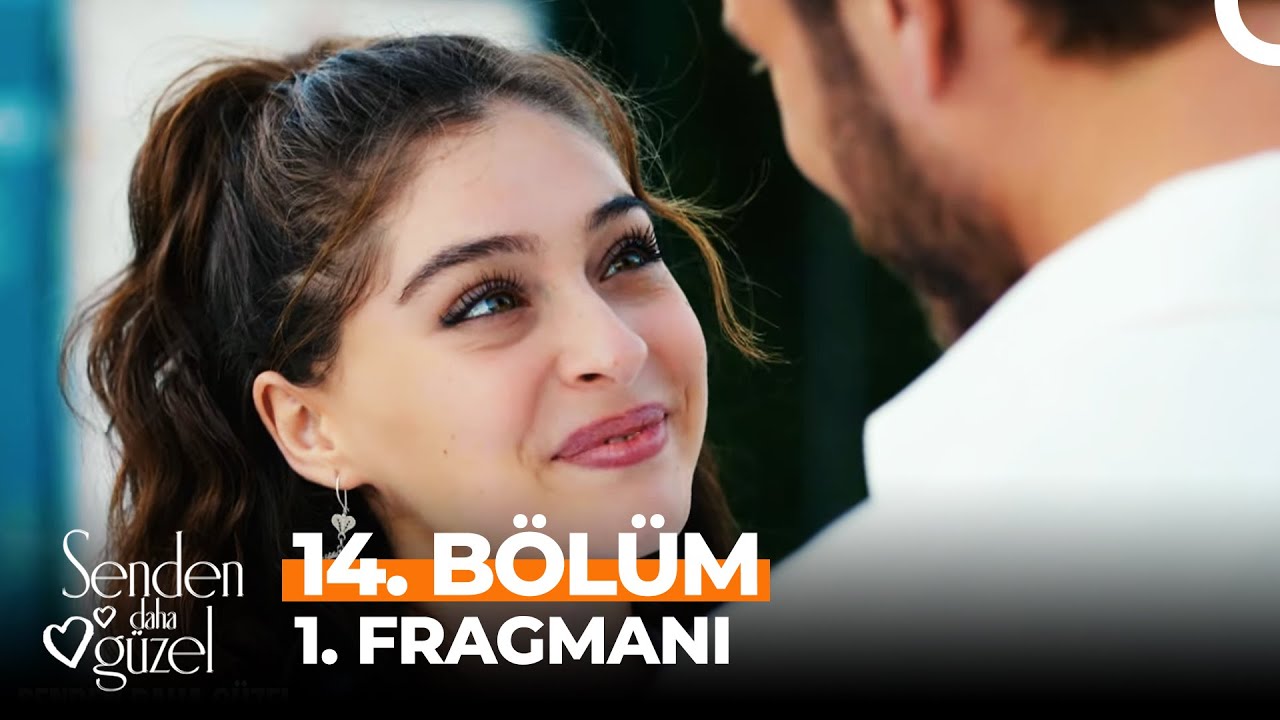 Senden Daha Güzel 14 . Bölüm 1. Fragmanı (FİNAL) | Seninle Yeni Bir ...