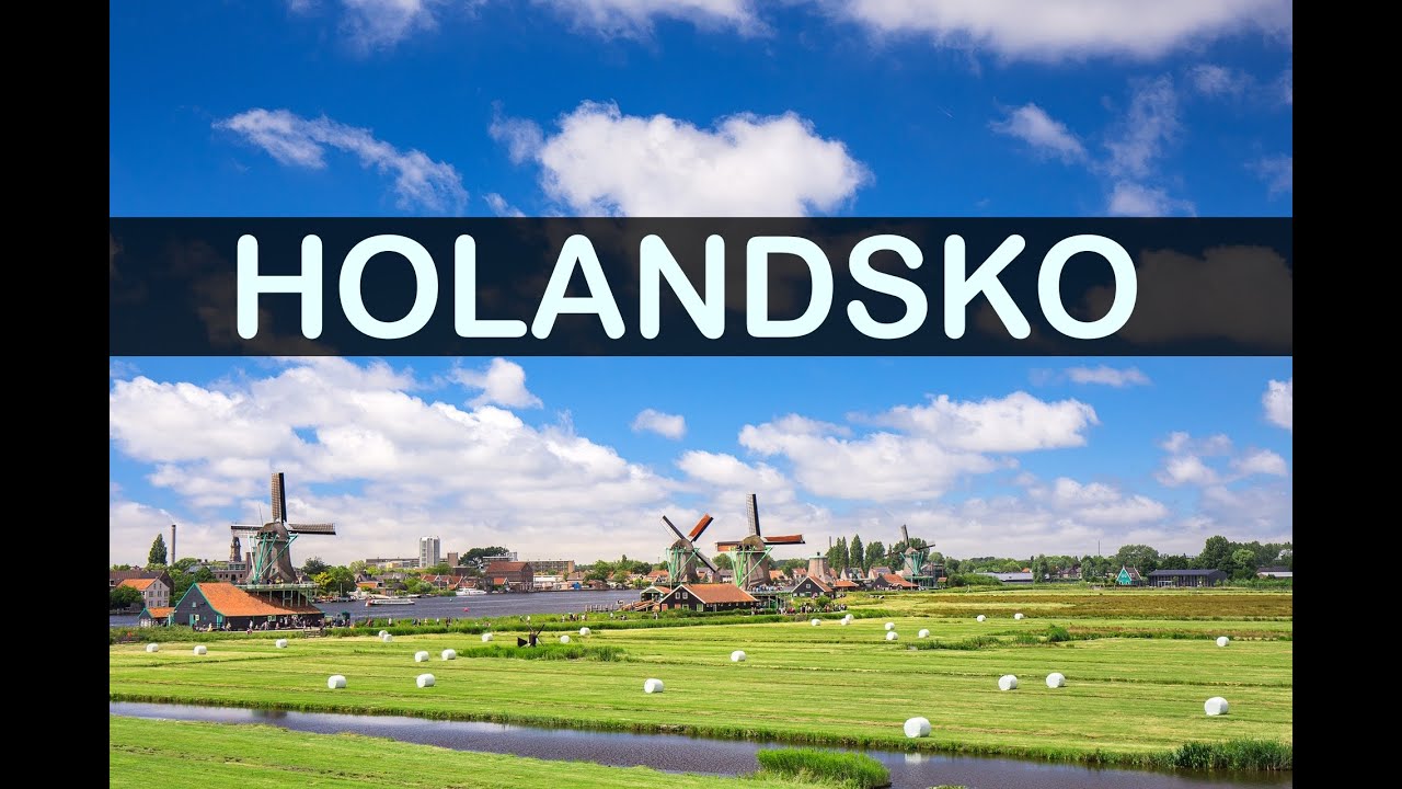 Holandsko - YouTube