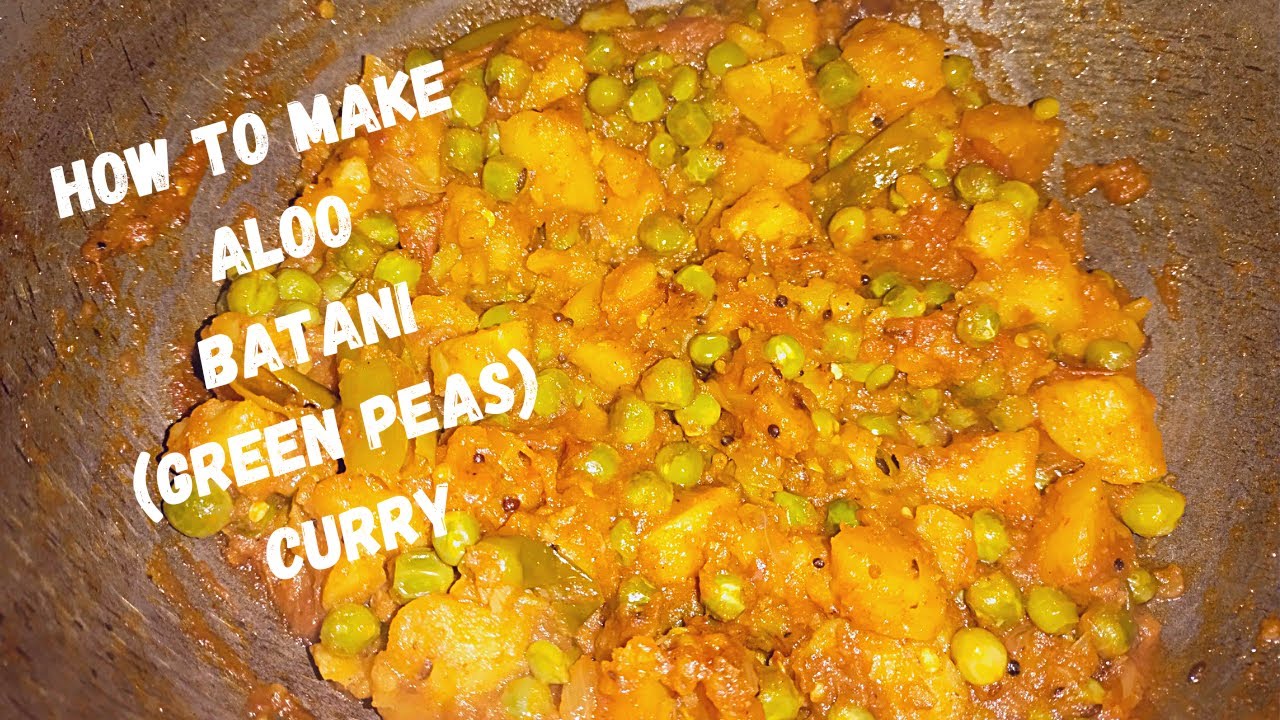 How to make Aloo batani(green peas curry) - YouTube