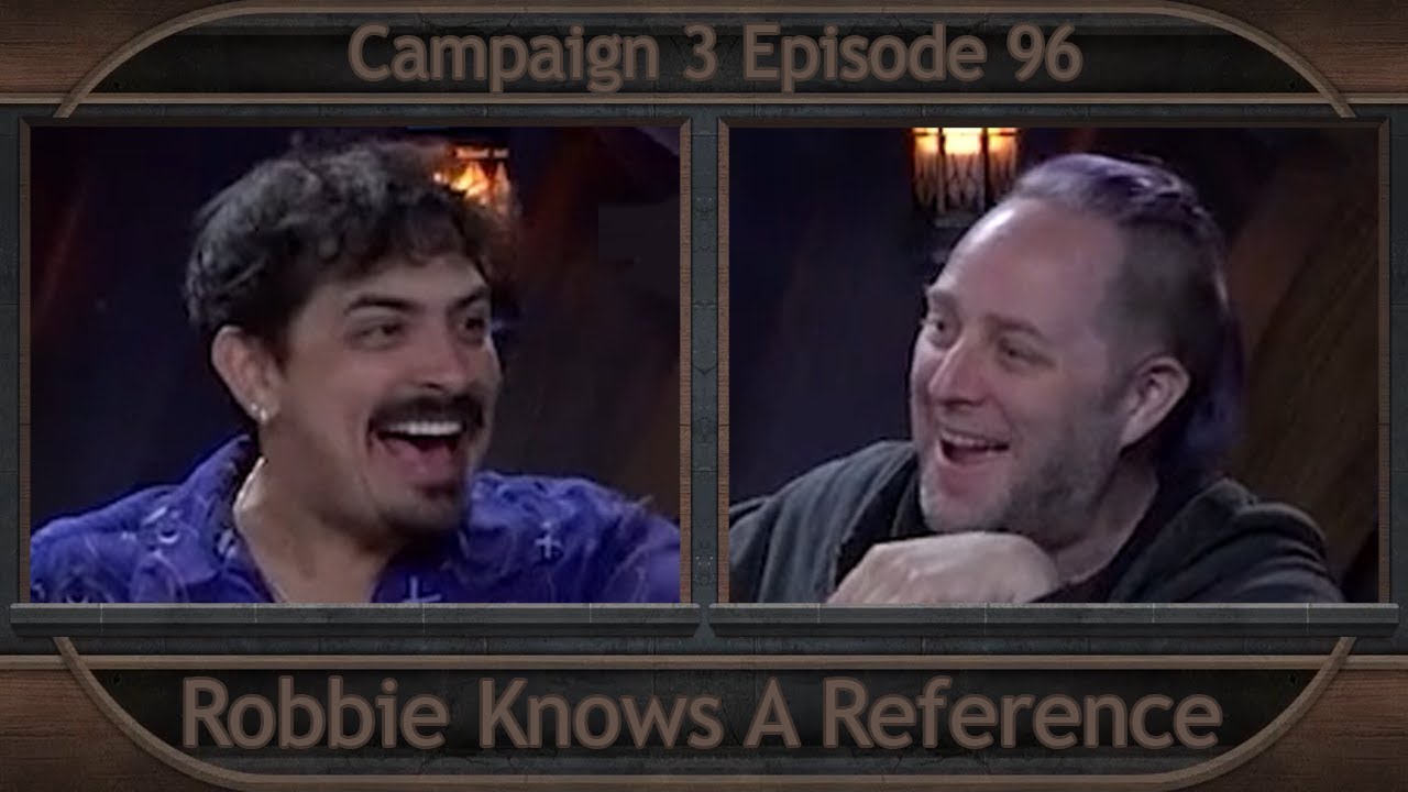 Critical Role Clip | Robbie Knows A Reference | Campaign 3 Episode 96 - YouTube