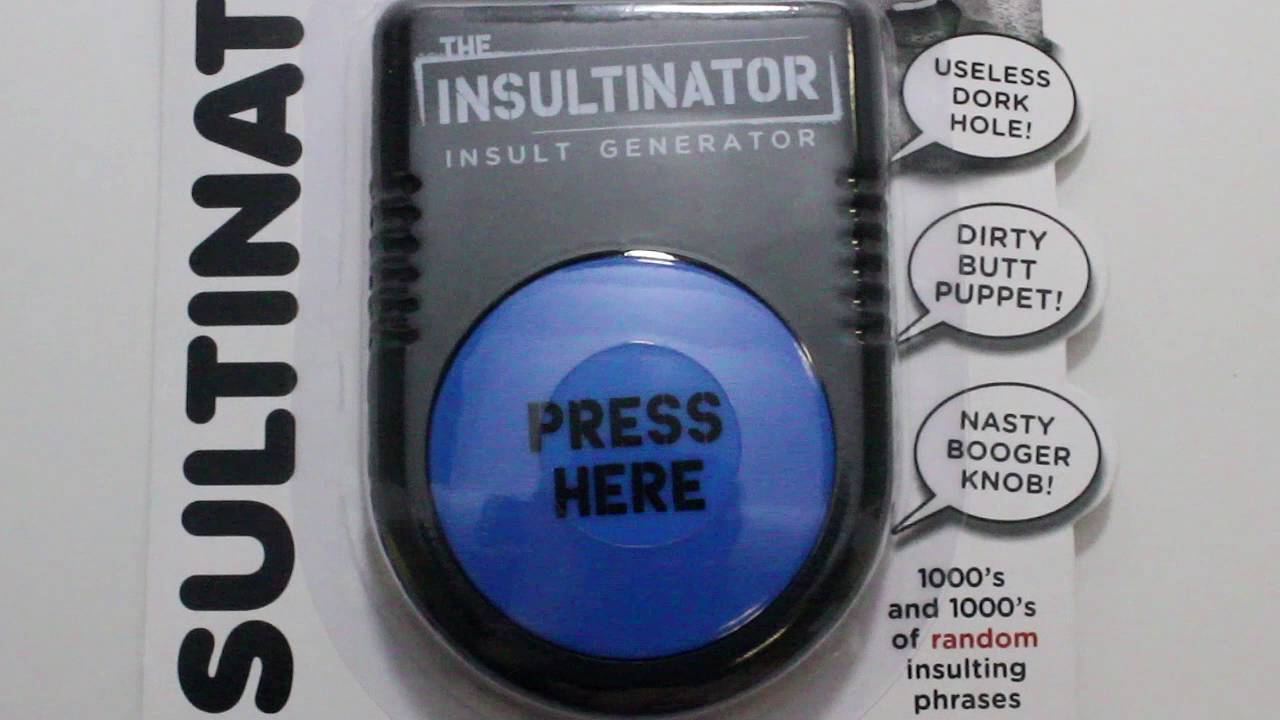 Insultinator Sound Button - YouTube