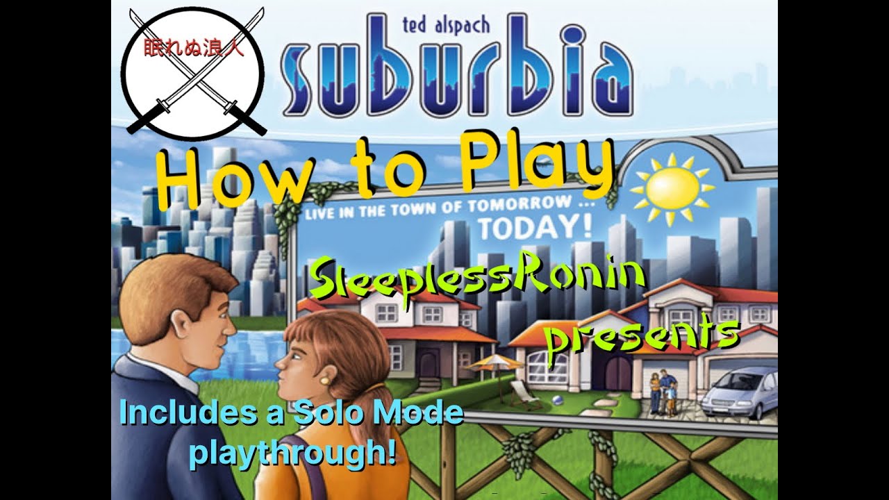 How to Play SUBURBIA the board game (with Lone Architect playthrough ...