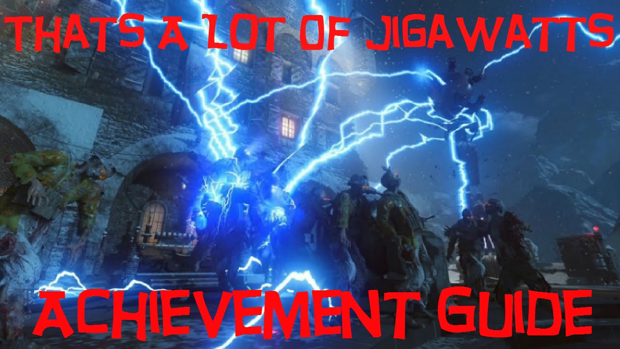 Thats A Lot Of Jigawatts Achievement Guide - Black Ops 3 Awakening DLC ...