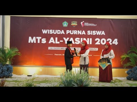 WISUDA PURNA SISWA MTs AL-YASINI - YouTube