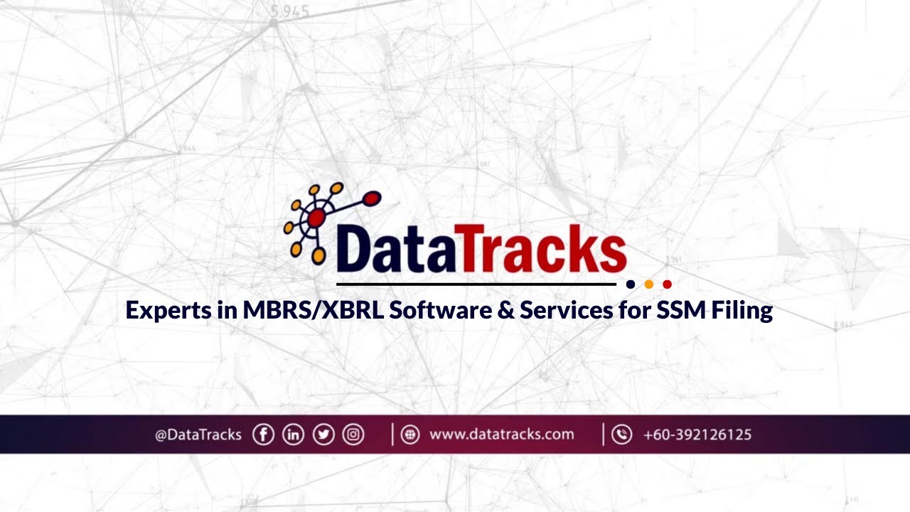 DataTracks MBRS / XBRL Software and Services for Malaysia SSM filing ...