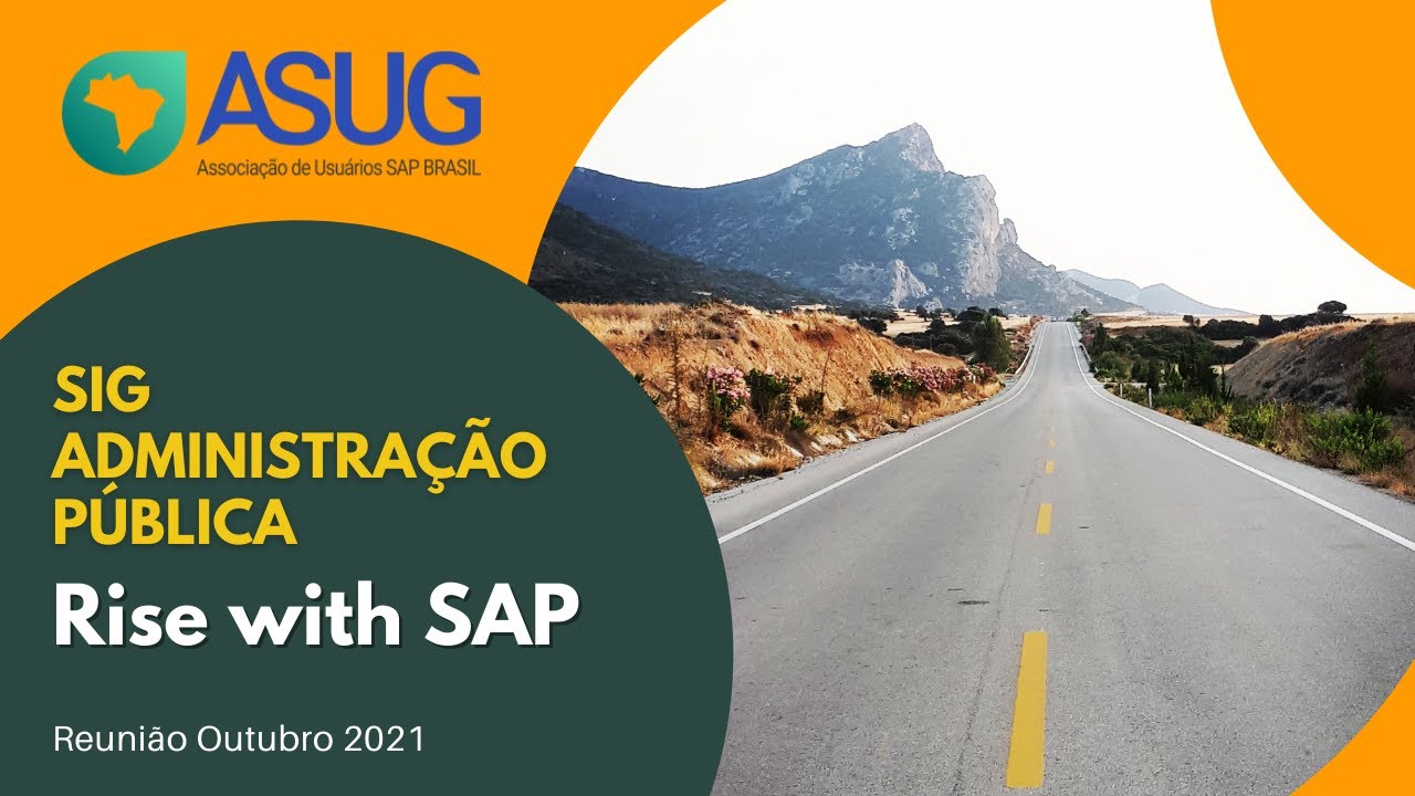 Rise with SAP | SIG Administração Pública ASUG Brasil - YouTube
