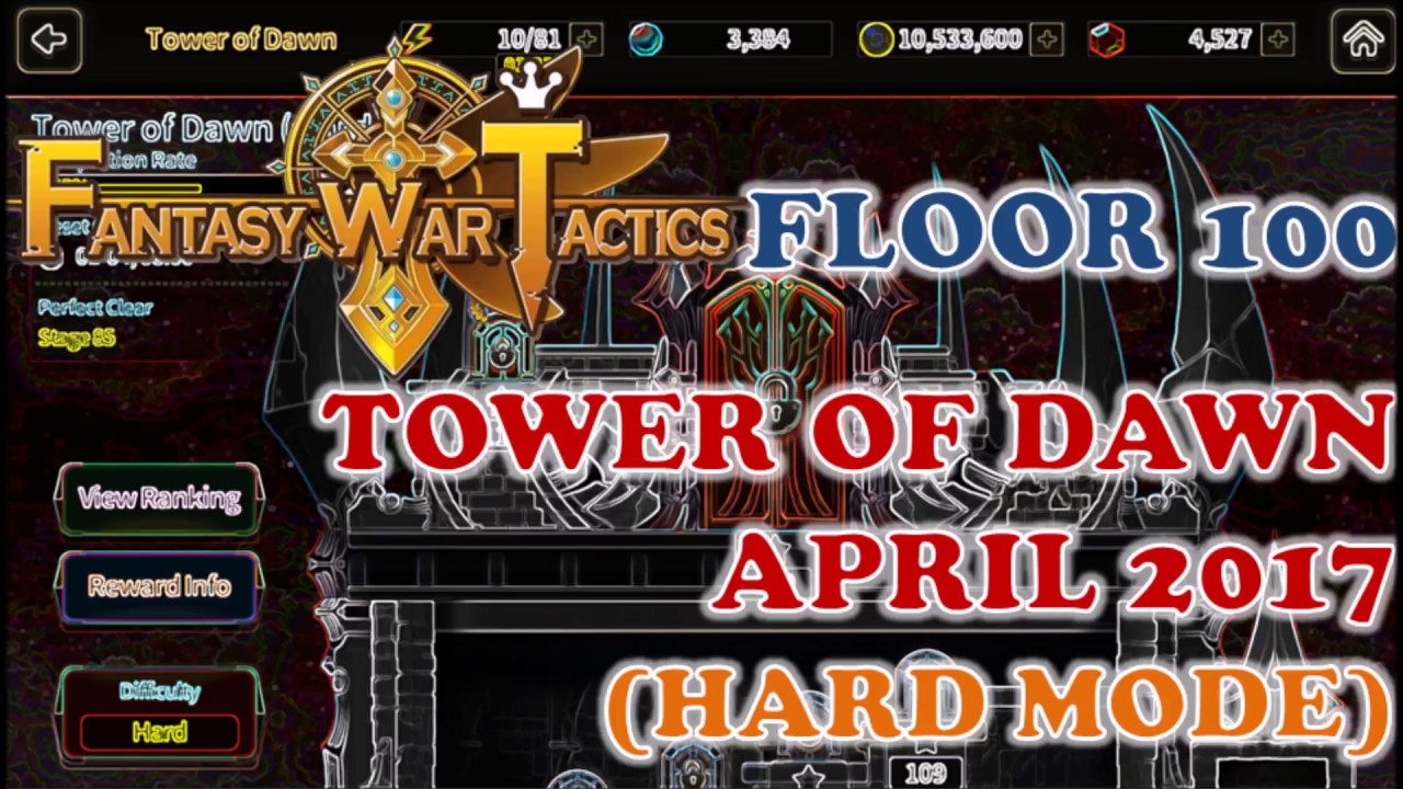 Fantasy War Tactics - TOD 100 Hard April 2017 Tower of Dawn!!! - YouTube