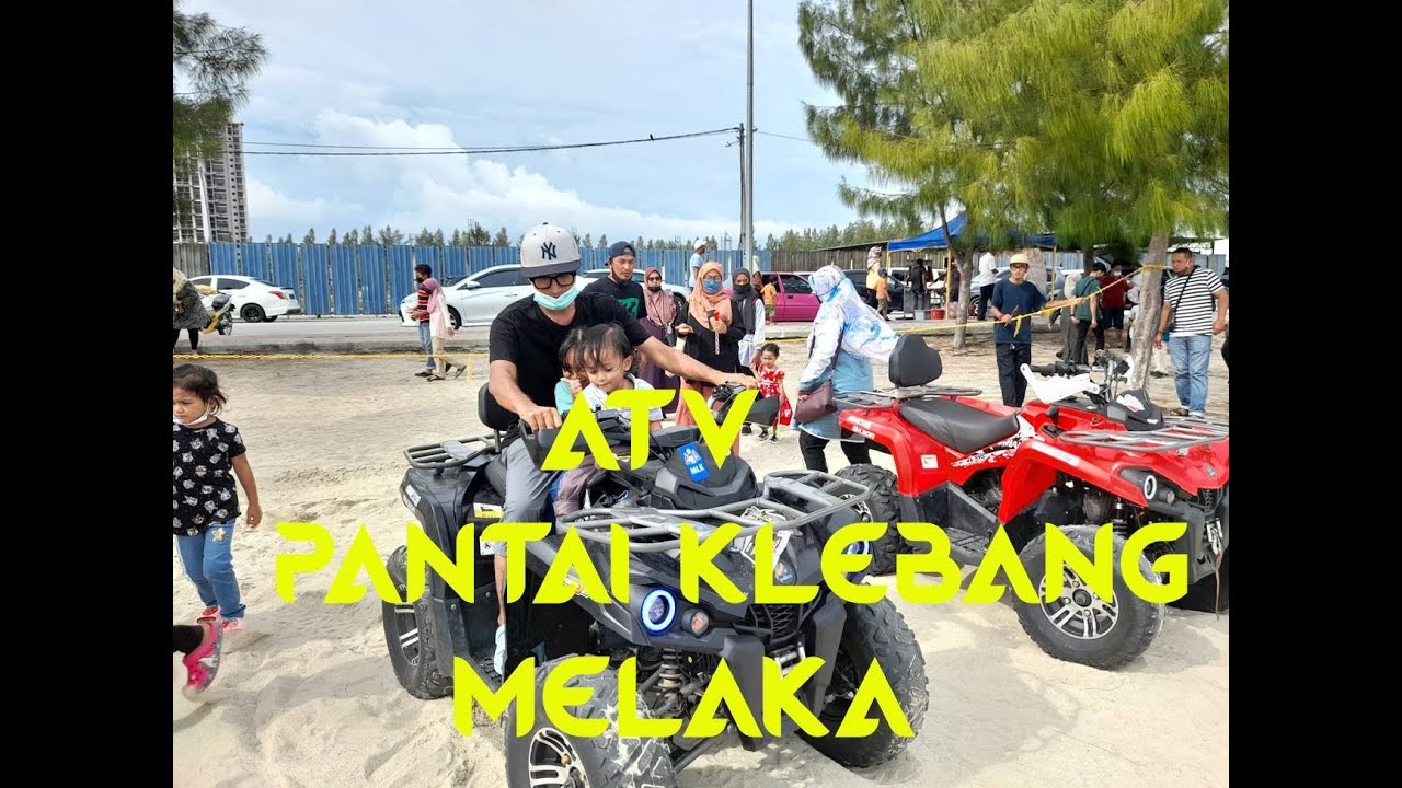 ATV Pantai Klebang Melaka 2022 - YouTube
