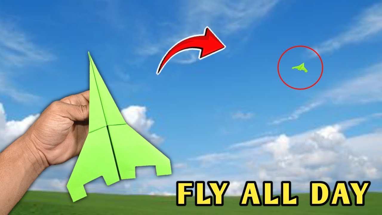 How to Make a Paper Jet Planes fly All Day - Easy & Simple - YouTube