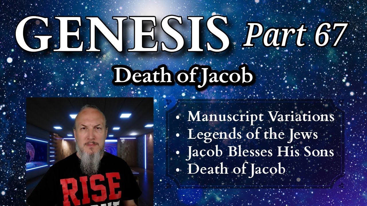 Genesis Series - Part 67 - The Death of Jacob - YouTube