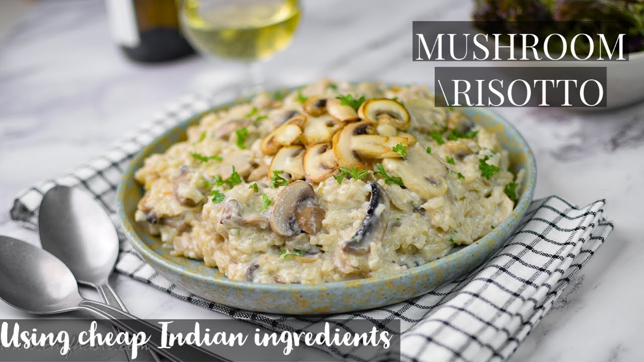 Mushroom Risotto Recipe | Creamy Mushroom Risotto | 100% Veg Risotto ...