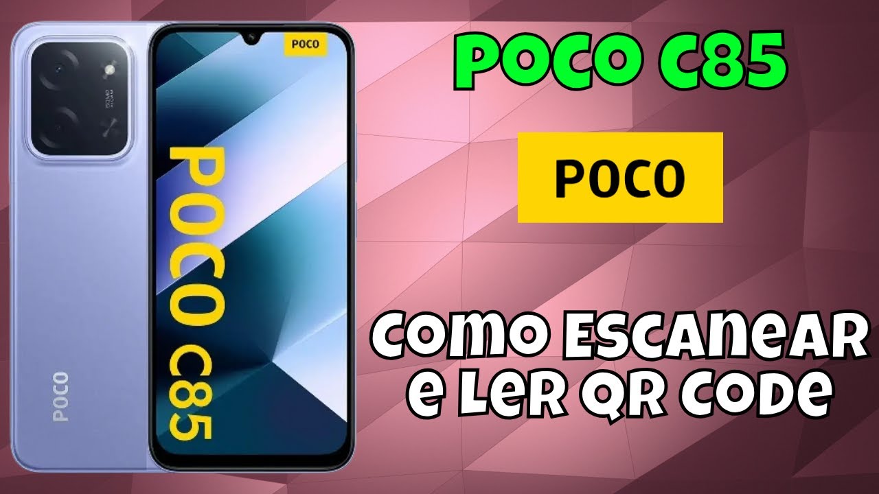 Poco C85 - Tutorial: Como Escanear e Ler QR Code Fácil e Rápido - YouTube