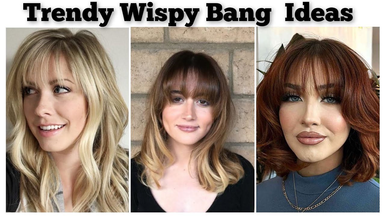 Trendy Wispy Bang Ideas || Lovely Wispy Bangs Ideas 💡 You'll Want to ...