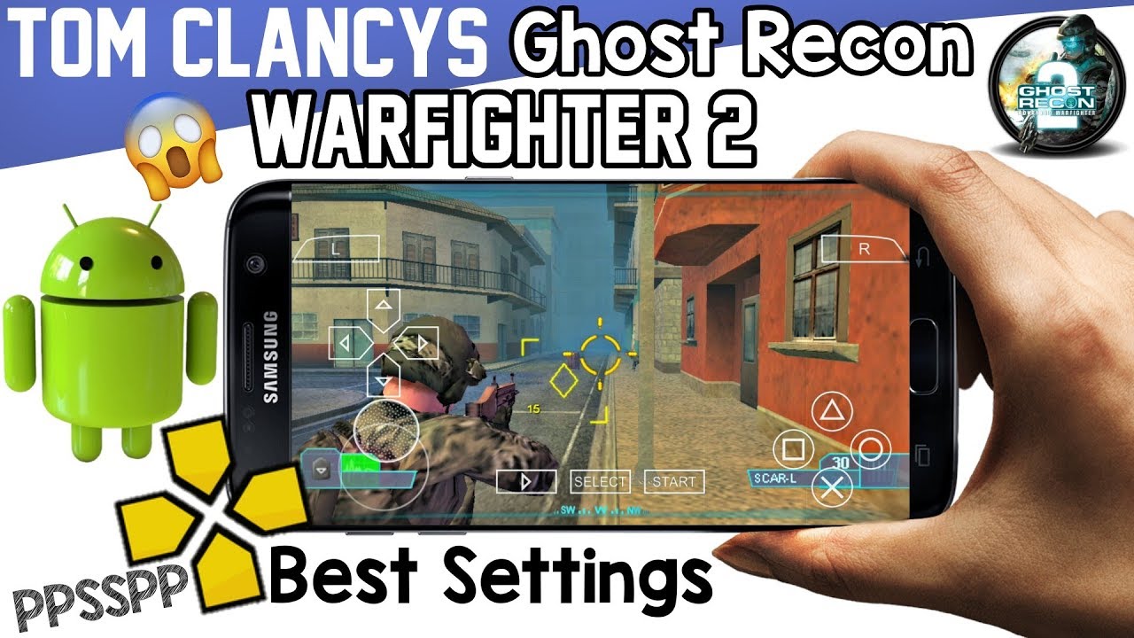 Tom Clancys-Ghost Recon Advanced Warfighter 2♥️Android PPSSPP Best ...