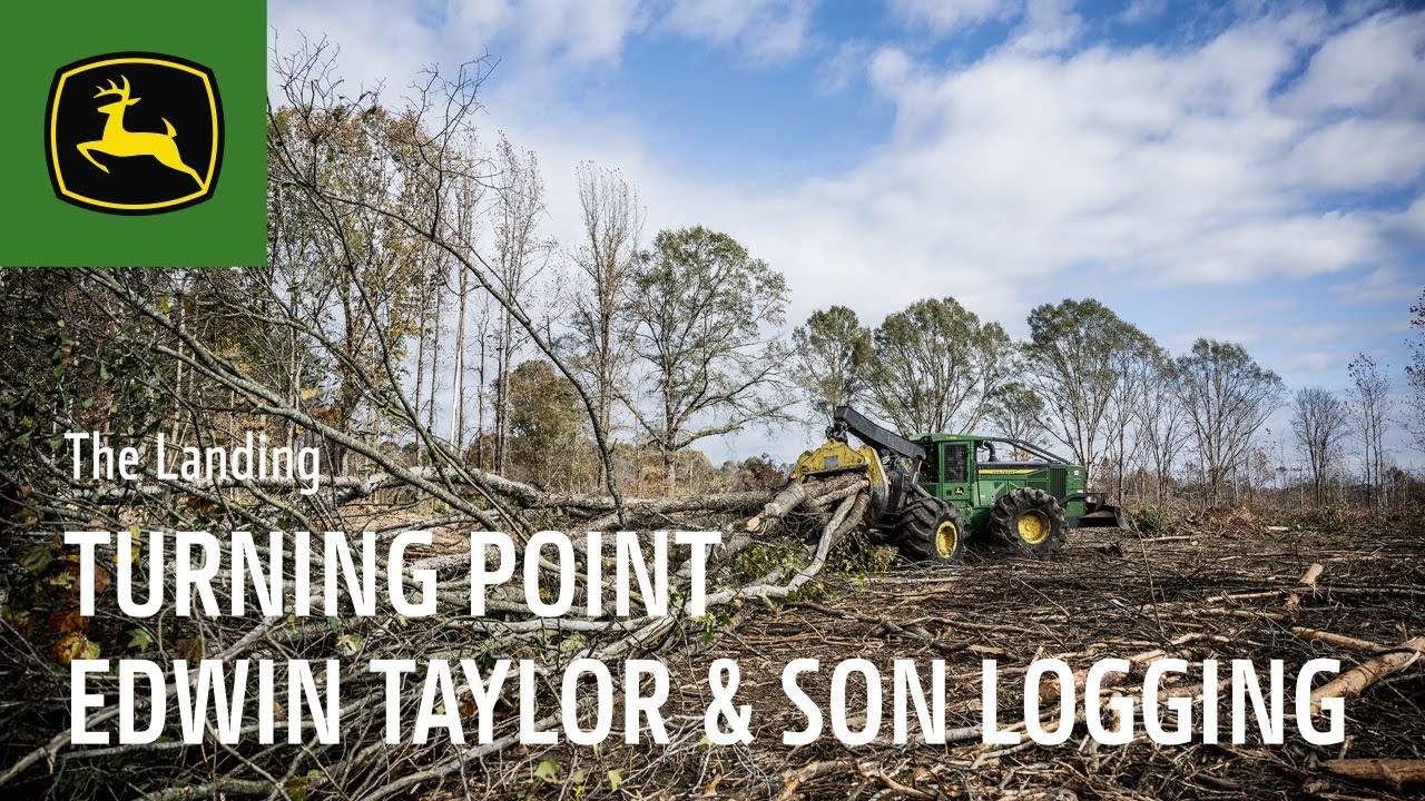 Turning Point | Edwin Taylor and Son Logging | John Deere Forestry ...