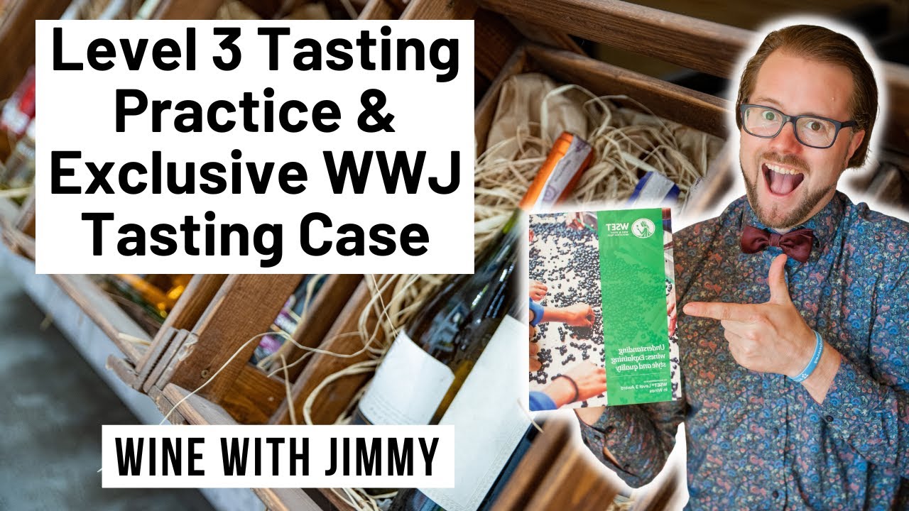 WSET Level 3 (SAT)Tasting Practice 🍷 Taste along with Jimmy! - YouTube