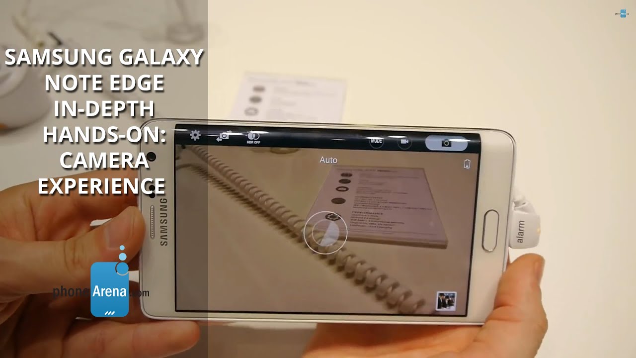 Samsung Galaxy Note Edge in-depth hands-on: Camera experience - YouTube