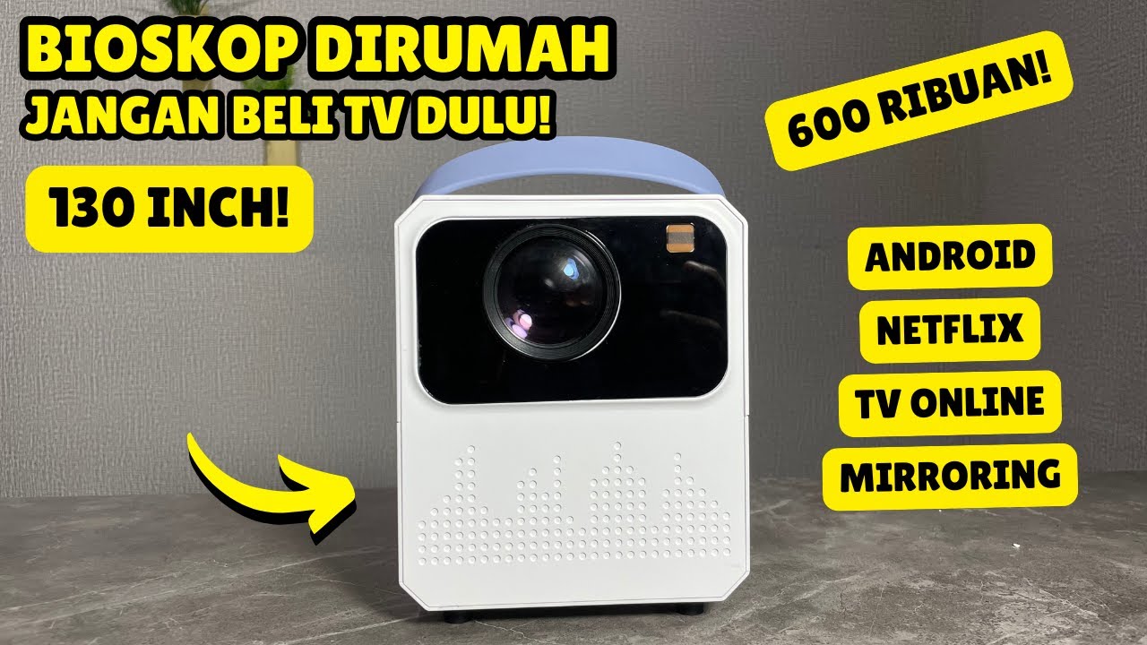 Review Proyektor Android T2 Mini Harga 600rb! Bisa Netflix, YouTube ...