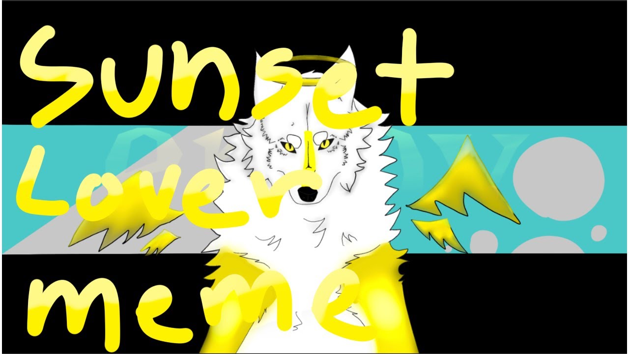 (Oc)sunset lover meme/animation meme/wolf/FlipaClip/procreate - YouTube