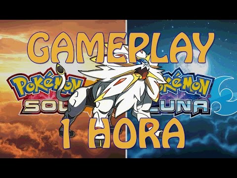 Gameplay 1 HORA Demo Pokémon Sol y Pokémon Luna - YouTube
