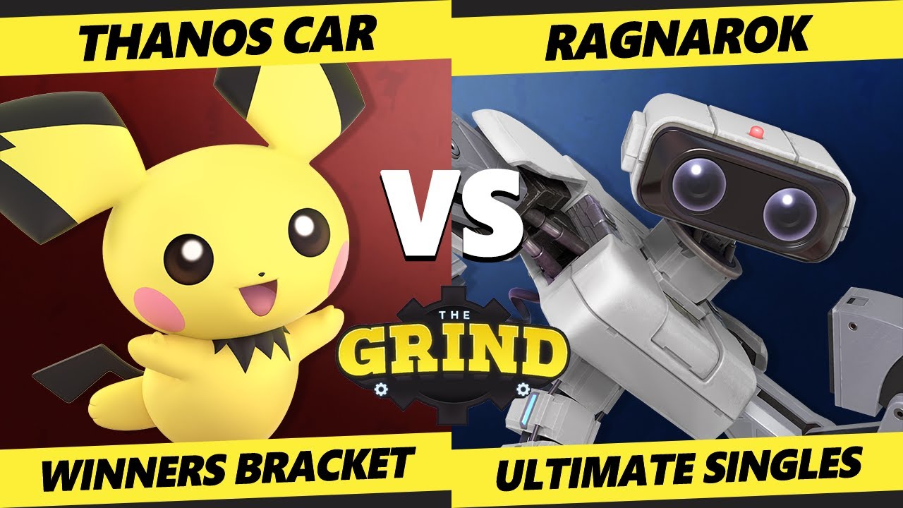 The Grind 223 - thanos car (Pichu) Vs. Ragnarok (ROB) Smash Ultimate ...
