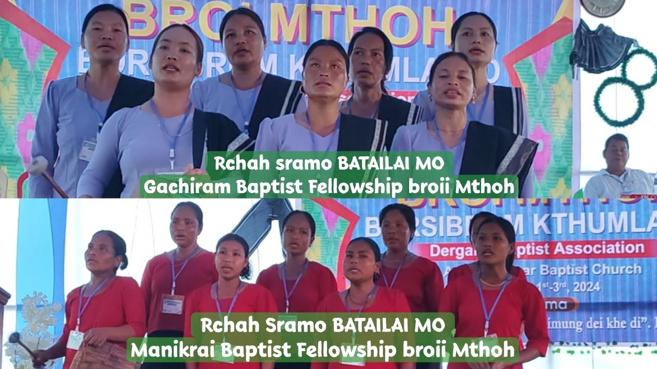 Rchah sramo BATAILAI MO // Manikrai bai Gachiram para Baptist Fellowship broii Mthoh - YouTube