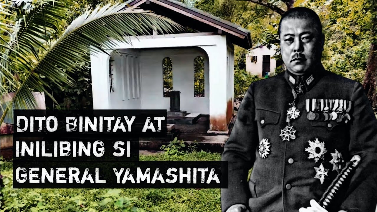 Dito Binitay at Nilibing si General Yamashita || General Tomoyuki ...