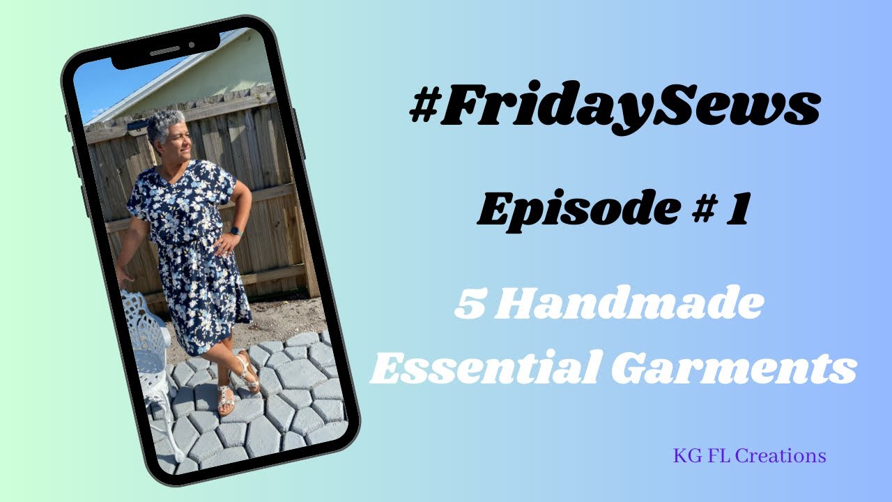 #FRIDAYSEWS!! Episode 1 - My 5 Handmade Essential Garments - YouTube