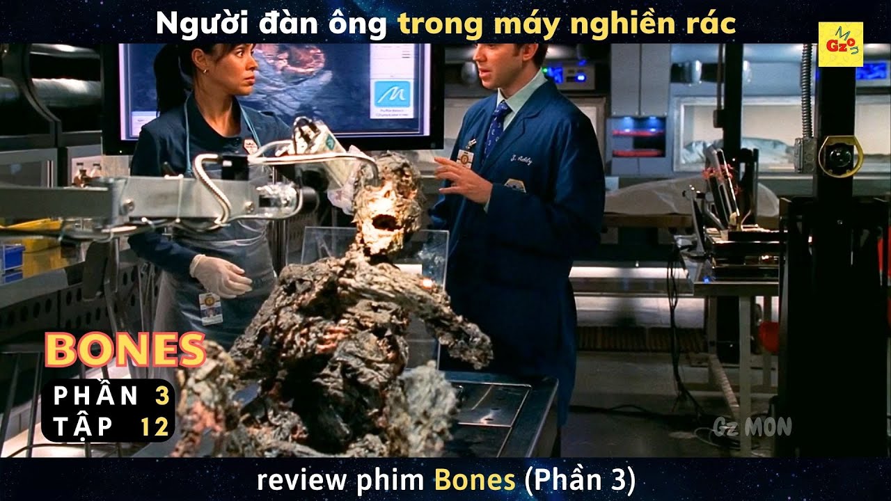 Người đàn ông trong máy nghiền rác | review phim Bones (Phần 3) - Tập ...