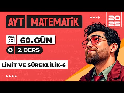 90 Günde AYT Matematik Kampı | 60.Gün 2.Video | Limit ve Süreklilik-6 | 2025 | #merthoca
