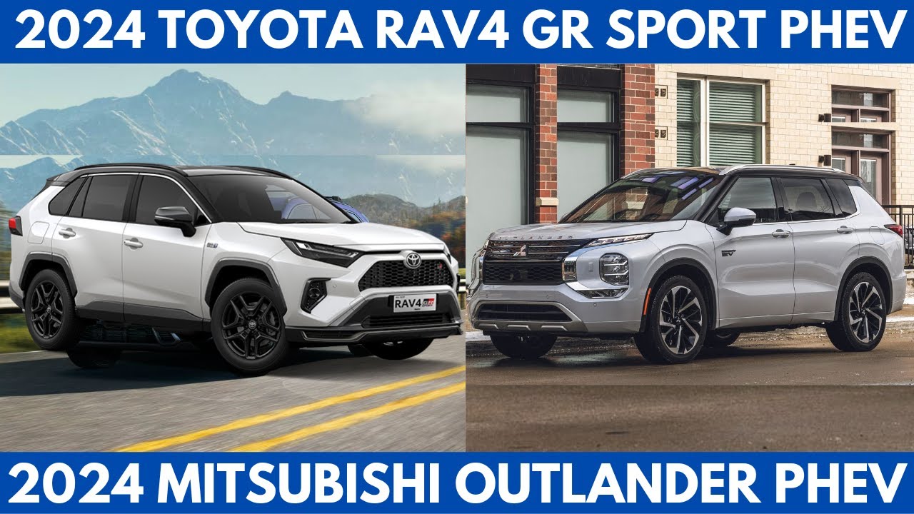 New Toyota RAV4 GR Sport PHEV Vs. Mitsubishi Outlander PHEV Comparison ...