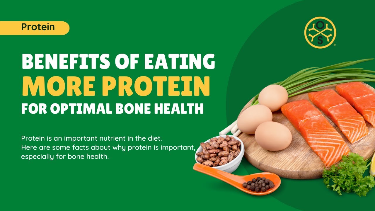 Protein: Benefits of Eating More for Optimal Bone Health - YouTube