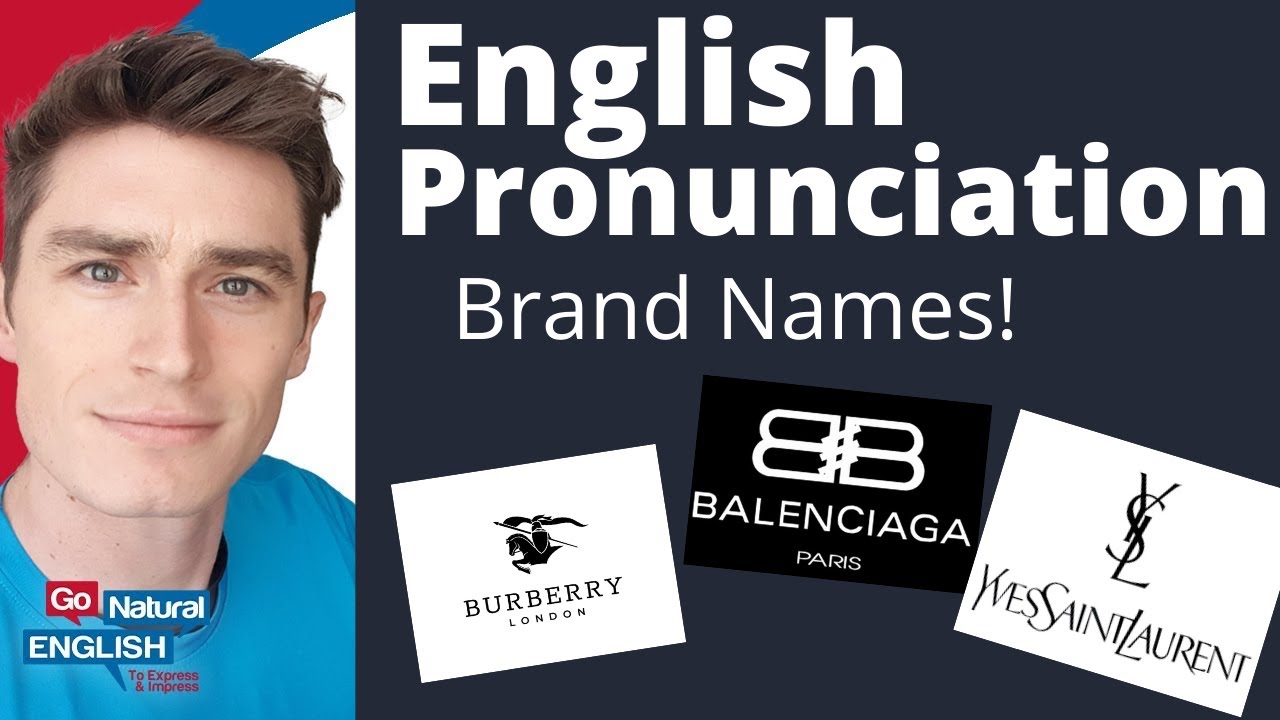 How to Say Brand Names in English | Go Natural English - YouTube