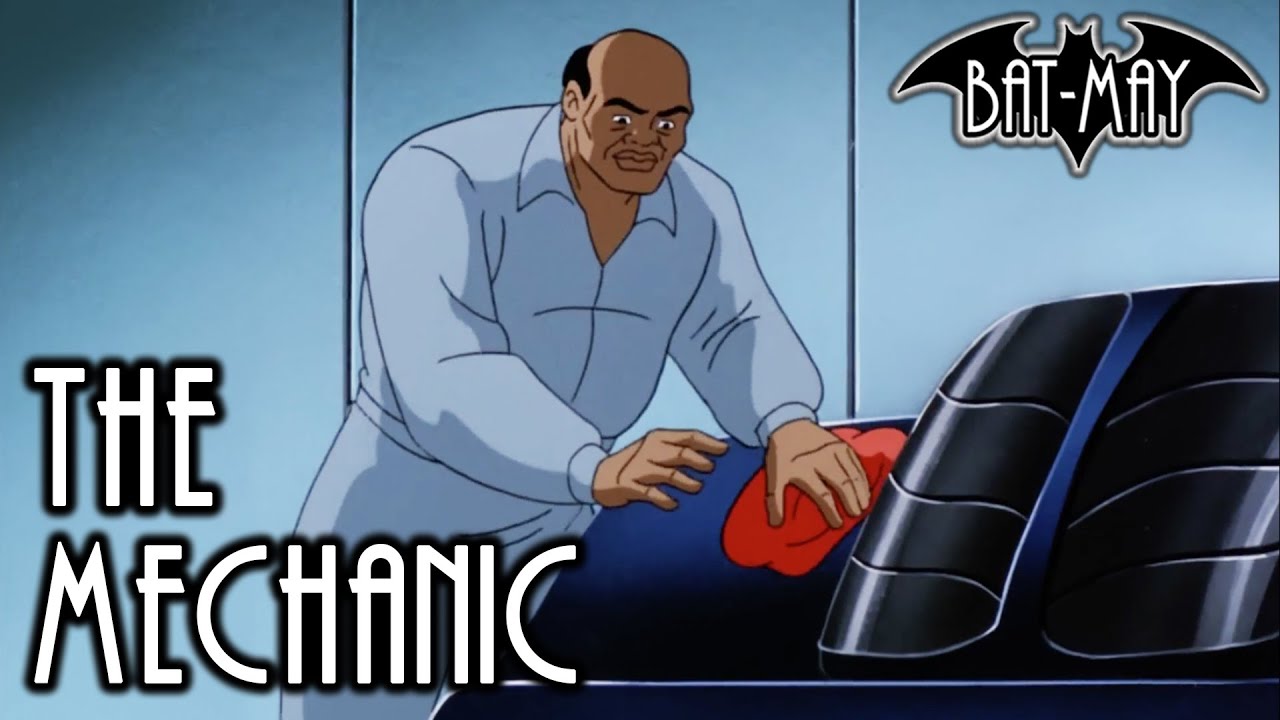 The Mechanic - Bat-May - YouTube