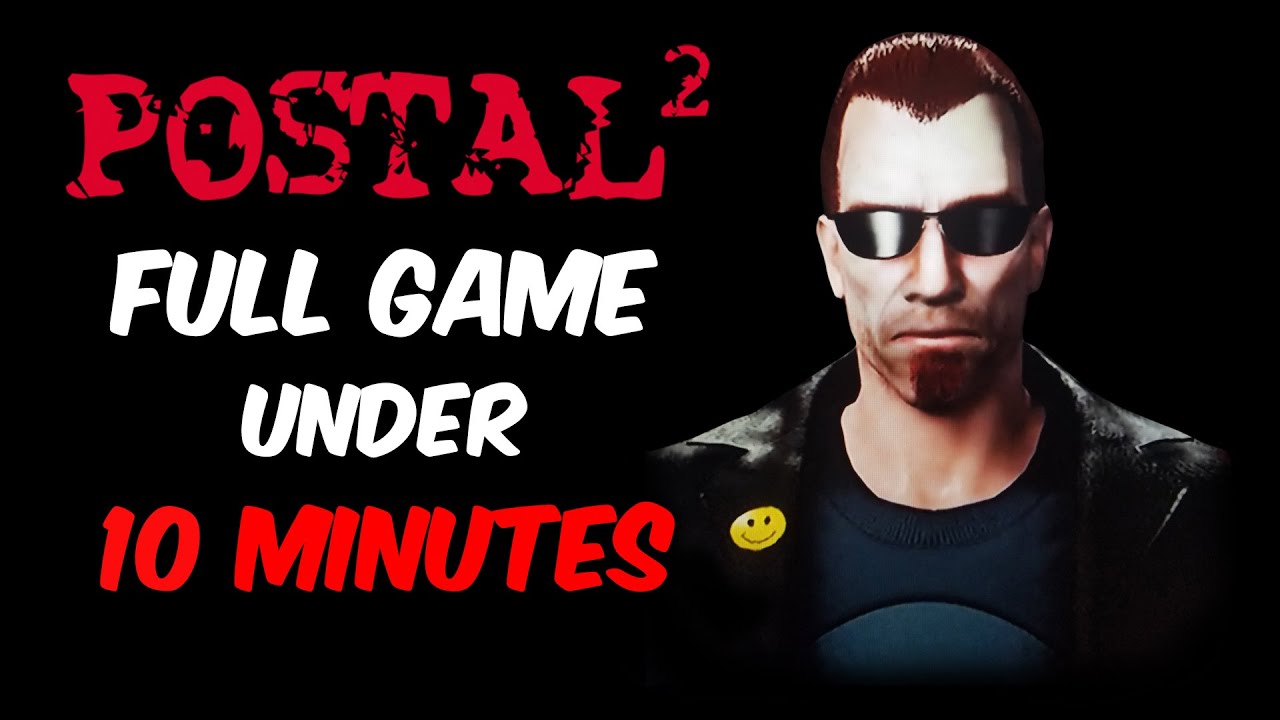 Postal 2 - Full game UNDER 10 minutes - YouTube