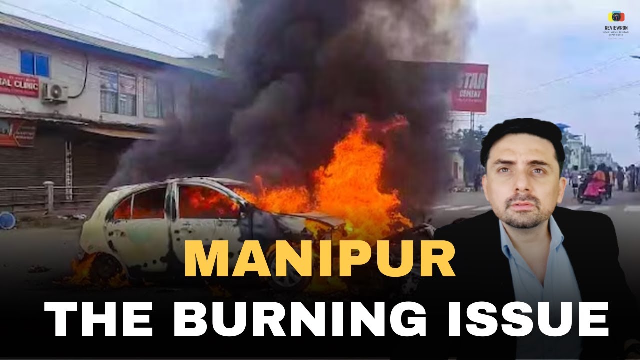Why is Manipur Burning | Explained | North East - YouTube