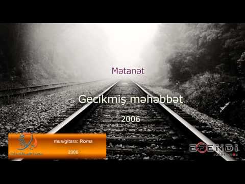Metanet - Gecikmis mehebbet