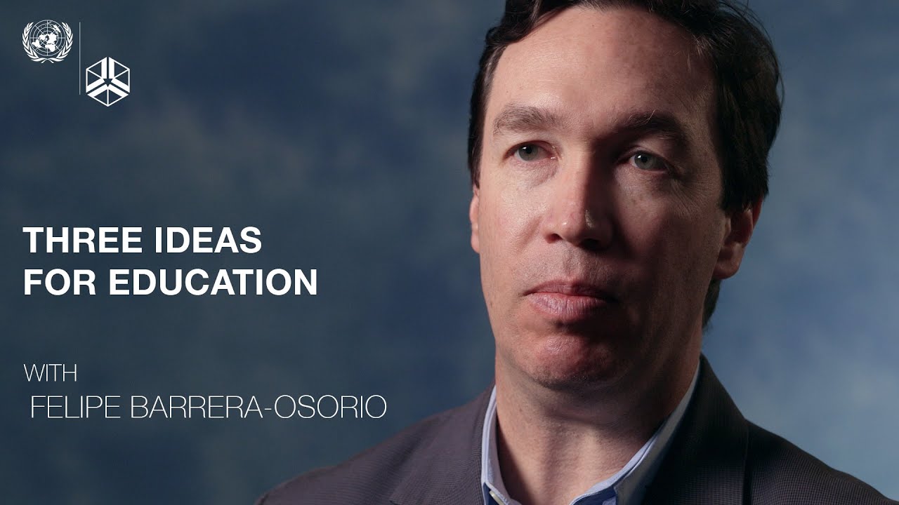 Felipe Barrera-Osorio: Three ideas for education | Human capital and growth - YouTube