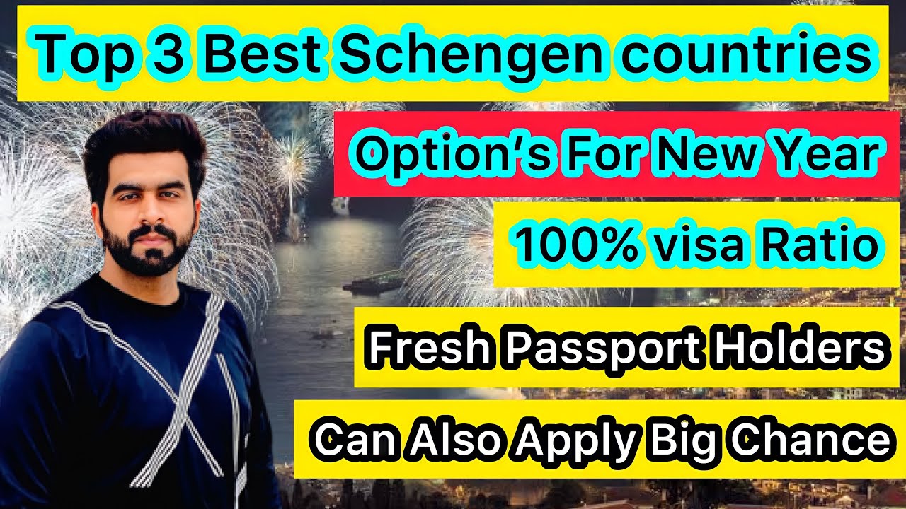 Best Schengen Countries Option in This New Year high Visa Ratio 110% ...