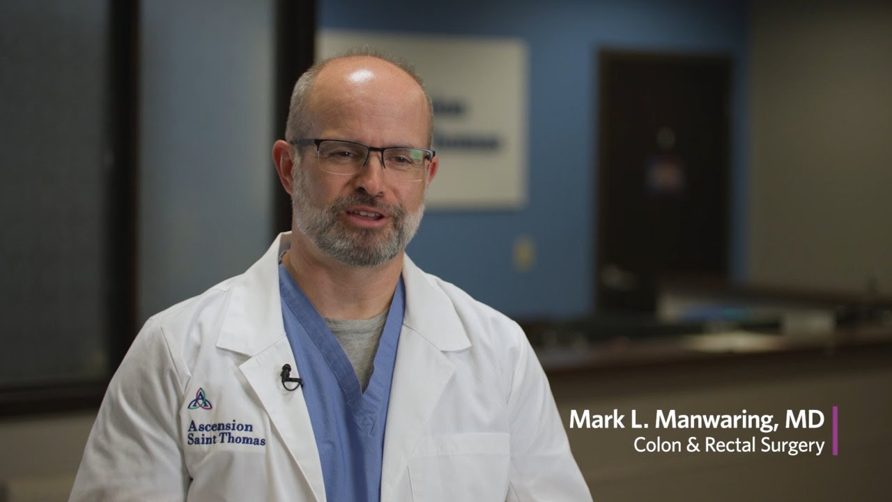 Colon & Rectal Surgery | Colon Health | Dr. Mark Manwaring | Ascension ...