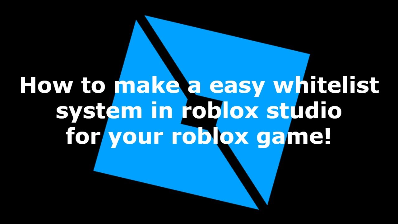 Easy Whitelist Script Tutorial | Roblox Studio - YouTube
