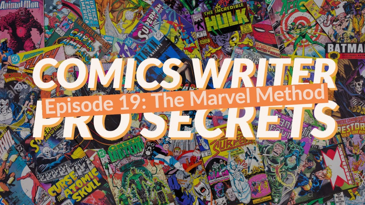 ComicsWriterPro Secrets: Should You Write In The Marvel Method? - YouTube