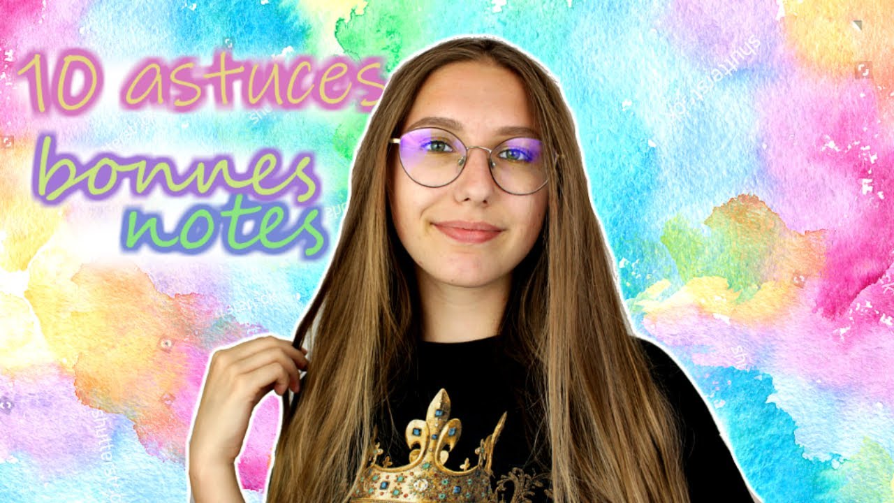 AVOIR DES BONNES NOTES PLUS FACILEMENT //TOP 10 - YouTube